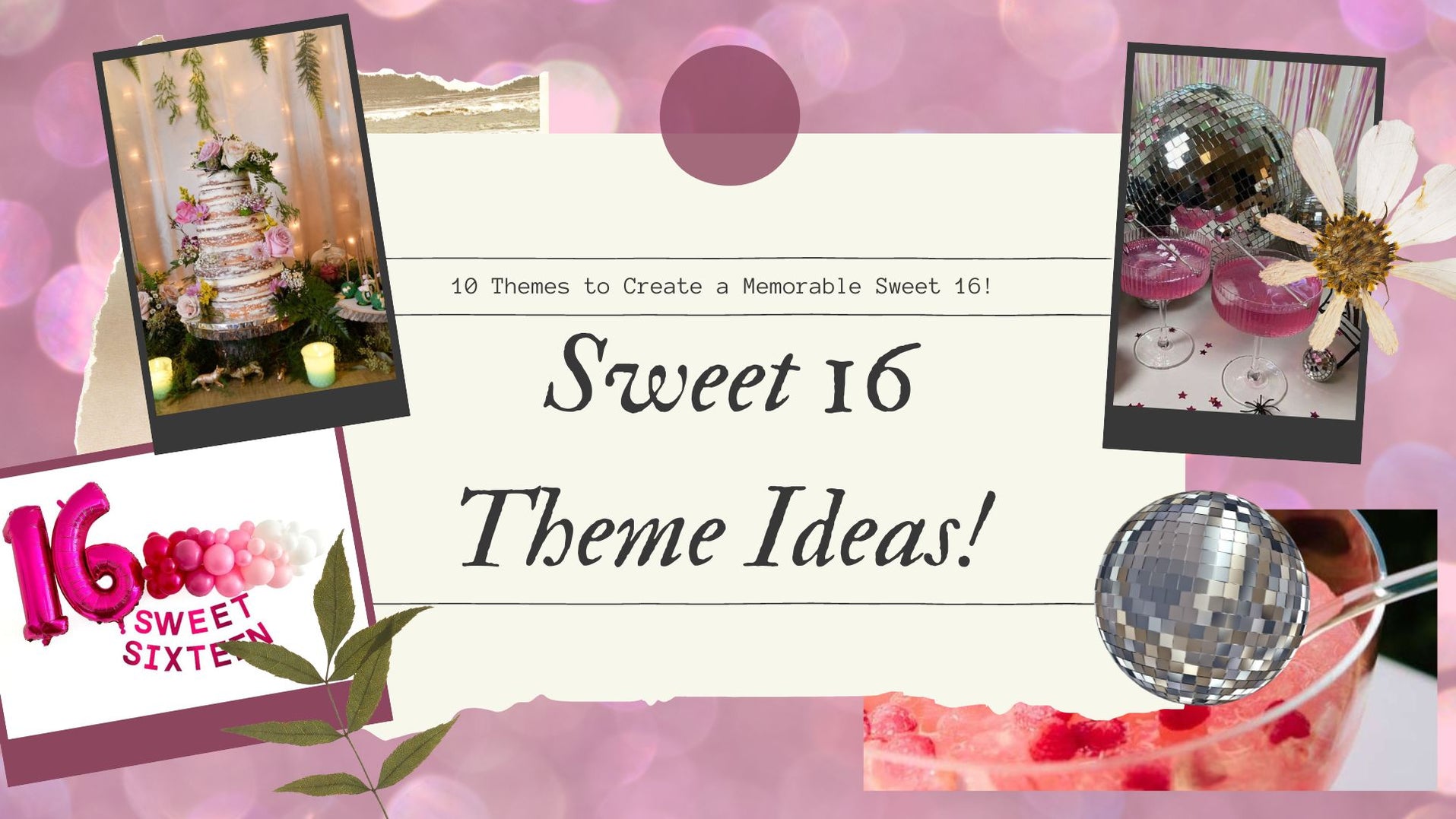 10 Themes for a Memorable Sweet 16 Party – Swanky Party Box