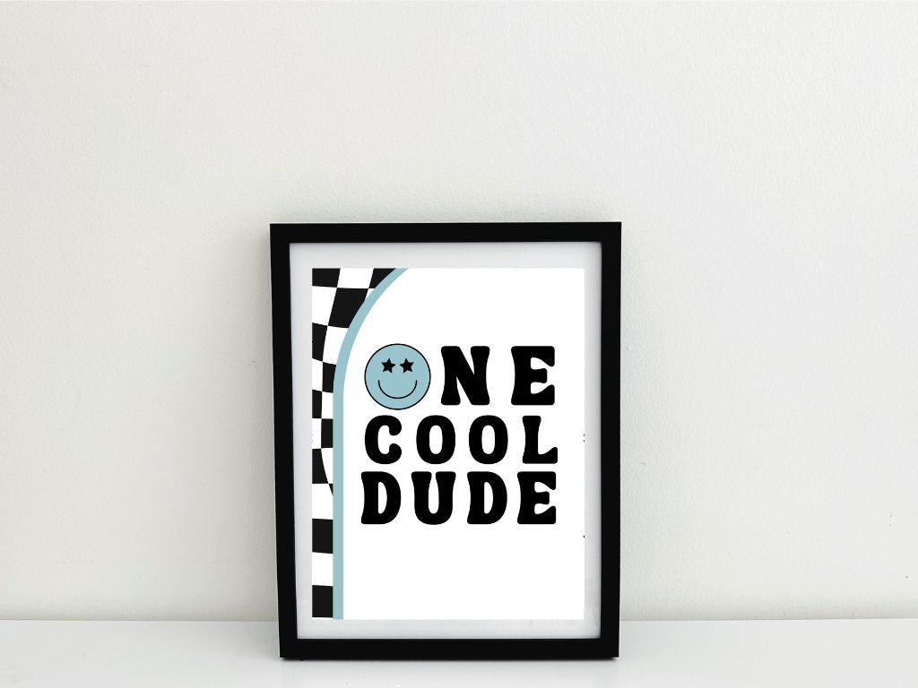 One Cool Dude Decorations | Cool Dude Posters | Free Download – Swanky ...